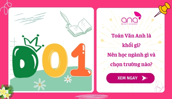 Toán Văn Anh là khối gì? Học ngành gì và chọn trường nào?